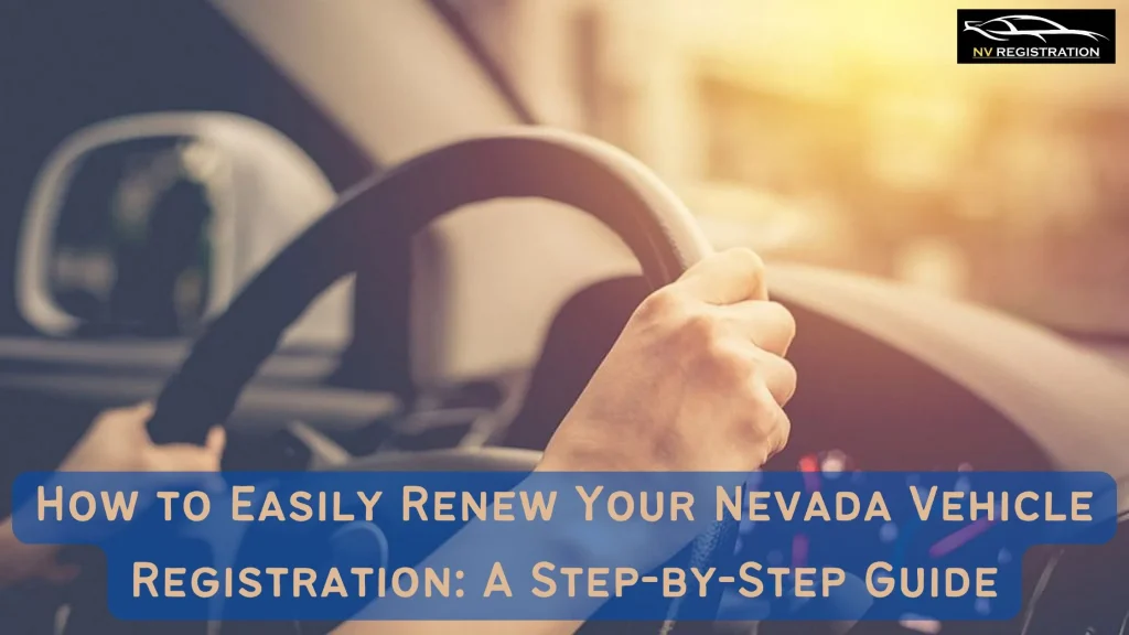 Renew Your Nevada Vehicle Registration