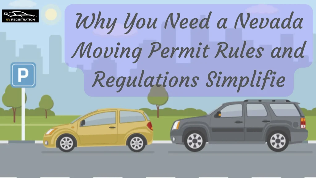 Nevada Moving Permit Essential Rules & Regulations